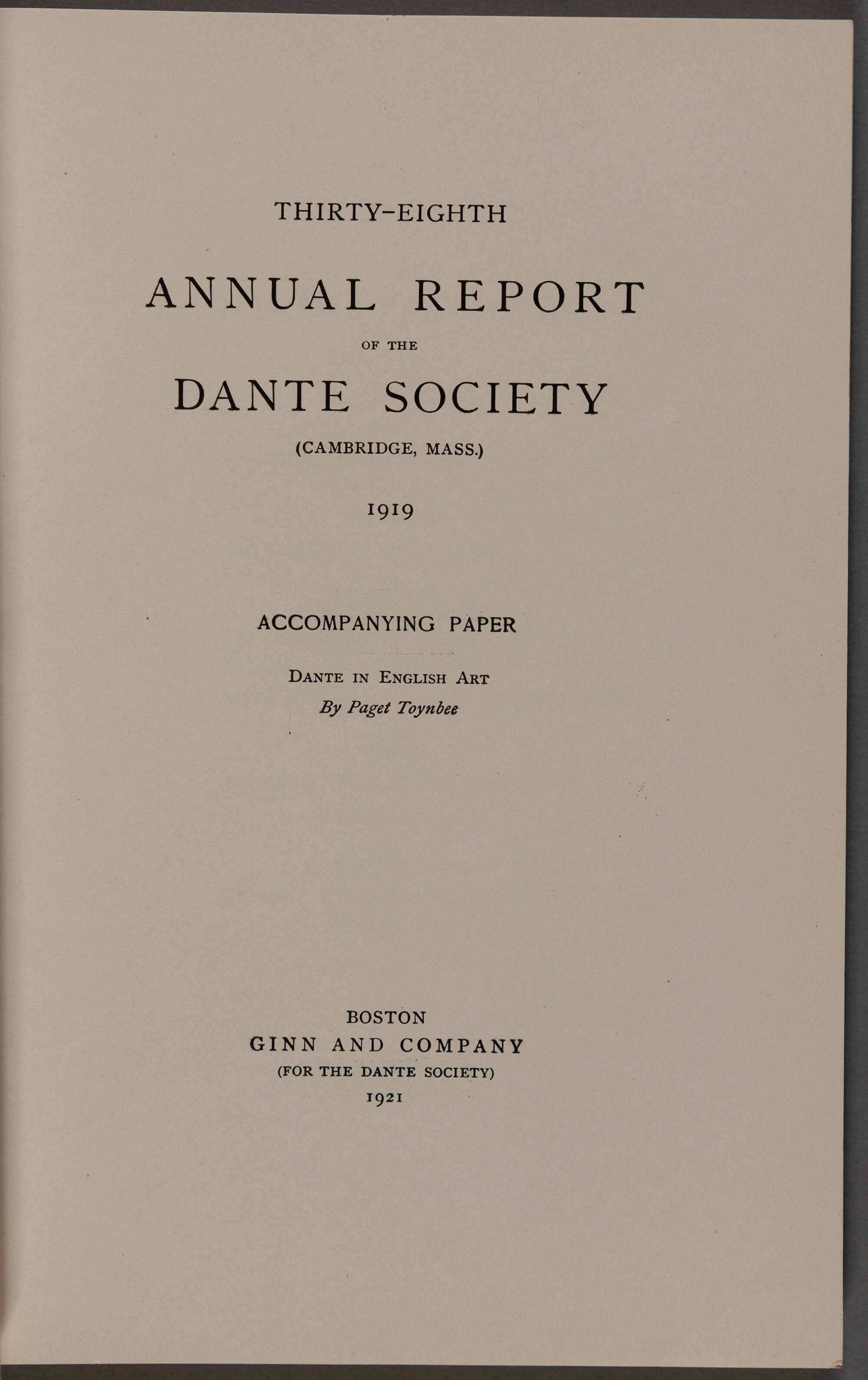 Thirty-Eighth Annual Report of the Dante Society | Isabella Stewart ...